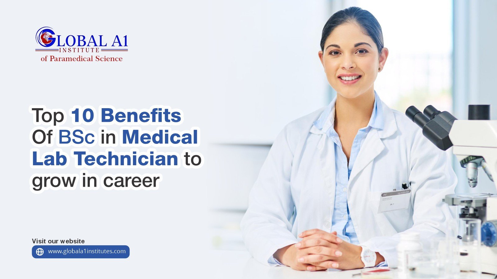 The Top 10 Benefits of BSc In Medical Lab Technician To Grow In Career ...